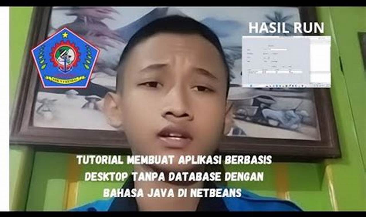 Panduan Lengkap: Tutorial Membuat Aplikasi Desktop dengan Java Panduan Lengkap: Tutorial Membuat Aplikasi Desktop dengan Java